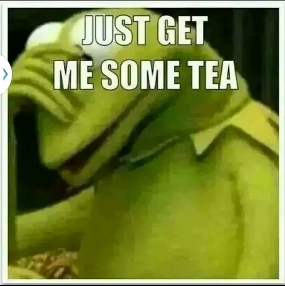 Best FUNNY Tea Memes! - Dollar Tea Club Best FUNNY Tea Memes! - Dollar Tea Club